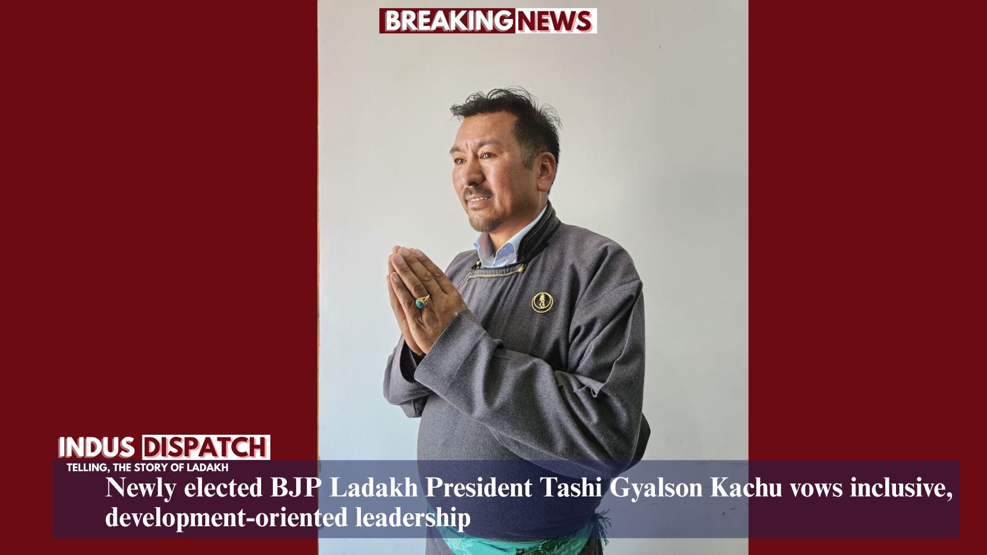 Newly elected BJP Ladakh President Tashi Gyalson Kachu vows inclusive ...