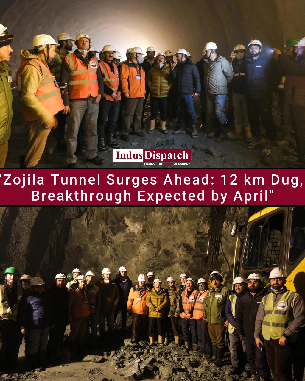 “Zojila Tunnel Surges Ahead: 12 km Dug, Breakthrough Expected by April ...